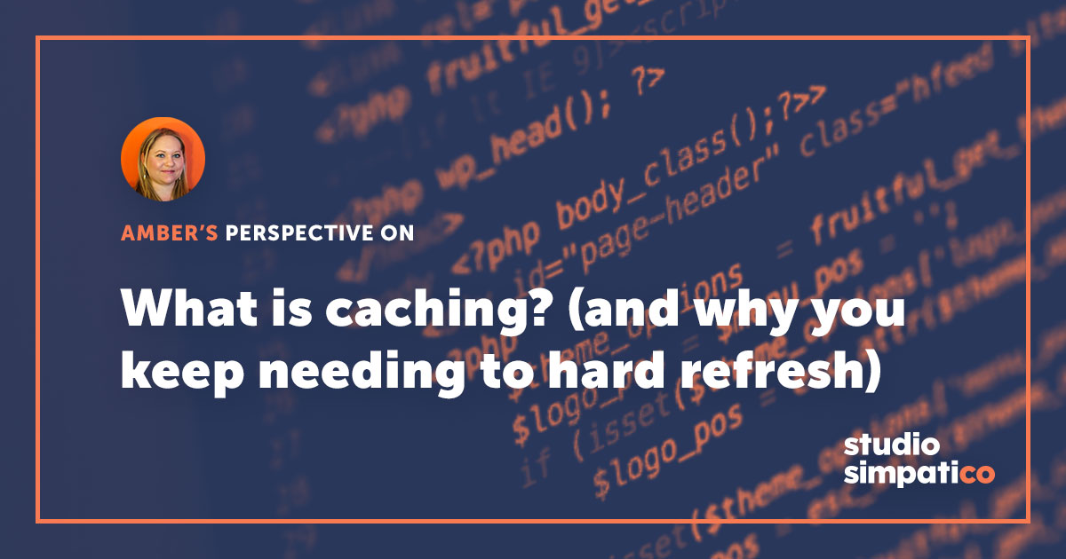 What is Caching? - Studio Simpatico